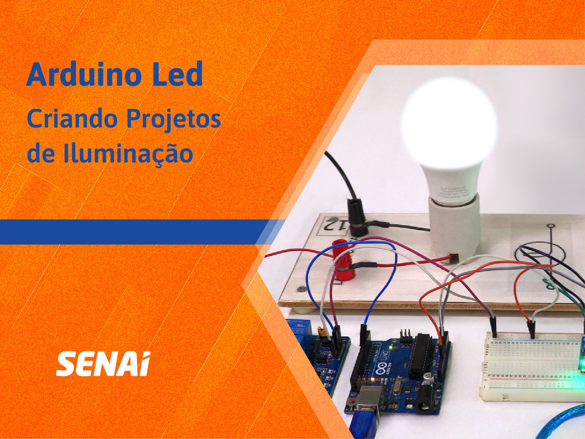 Arduíno LED - Criando Projetos de Iluminação | Futuro Digital