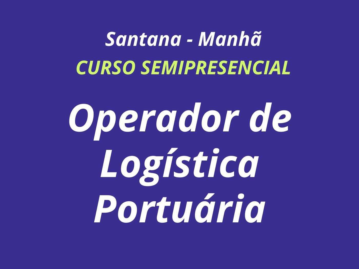OPERADOR DE LOGÍSTICA PORTUÁRIA - Futuro.Digital